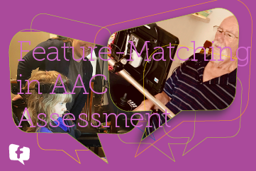 Feature-Matching in AAC Assessment: Access Features