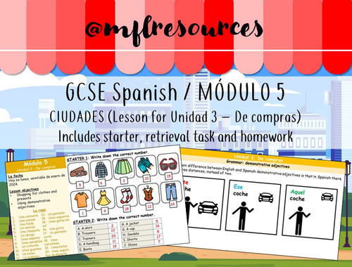 GCSE lesson - Module 5 - Unit 3 (De compras) | MFL Resources
