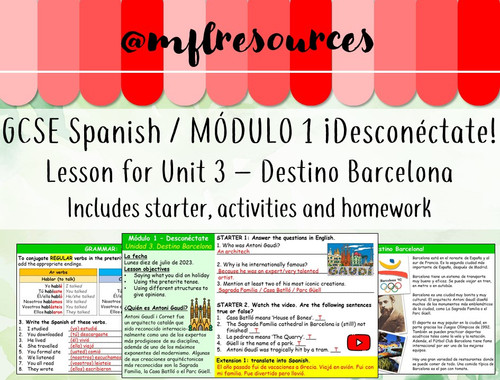 GCSE Spanish - Module 1 (¡Desconéctate!) - Unidad 3 Destino Barcelona ...