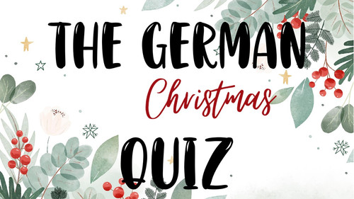 KS3 & 4 - GERMAN Christmas Quiz | MFL Resources