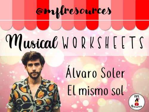 Musical Worksheets - Álvaro Soler - Bajo el mismo sol | MFL Resources