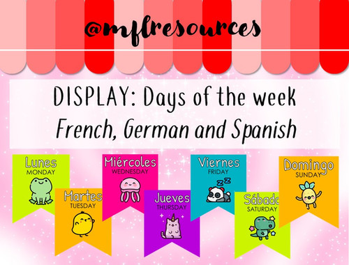 DISPLAY: Days of the week | MFL Resources