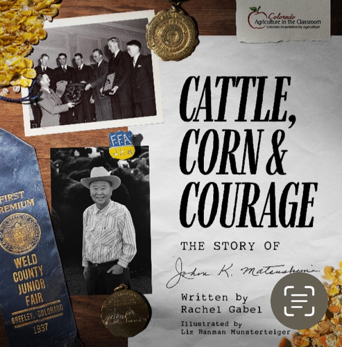 Cattle, Corn, and Courage: The Story of Dr. John Matsushima | Rachel Gabel