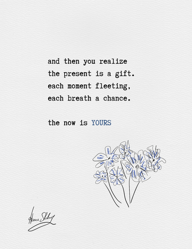 The Now - Poem Print | Hanna Shebar