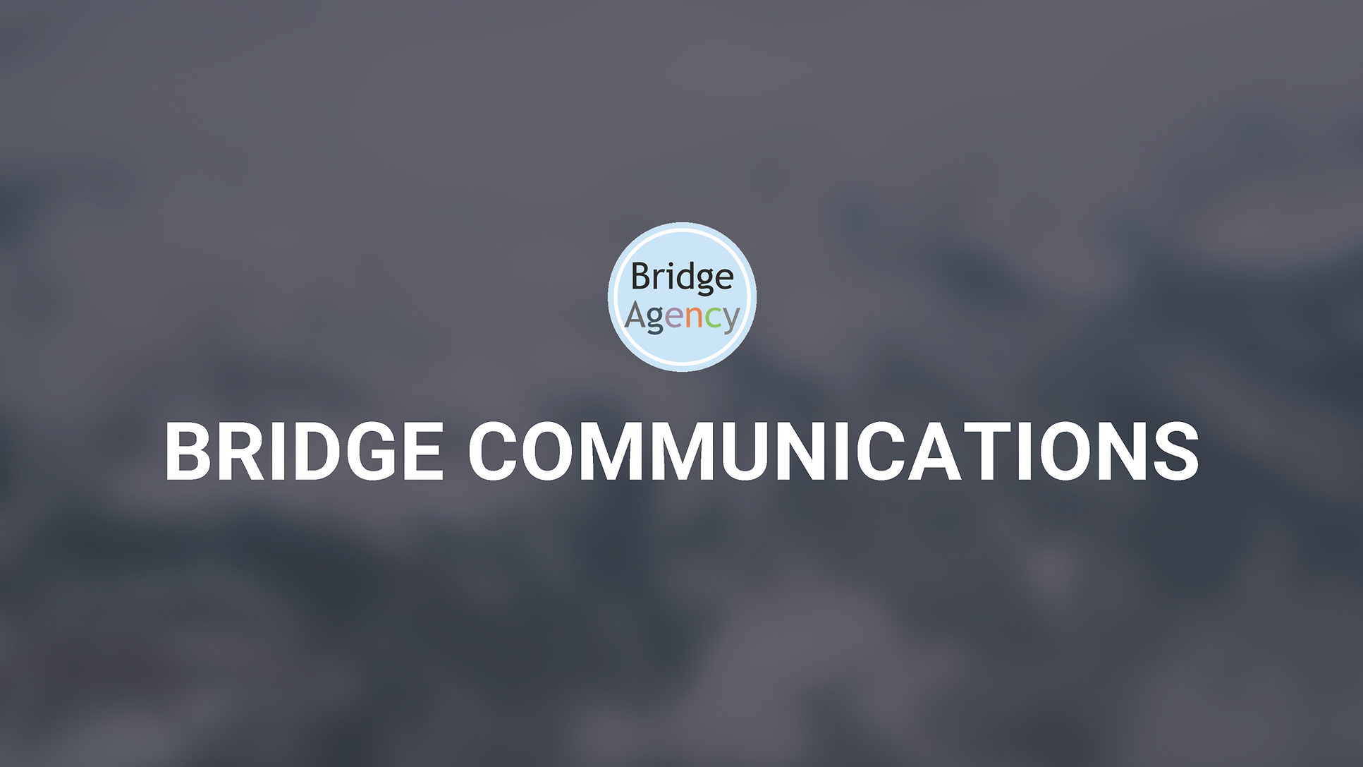 Home | Bridge Communications