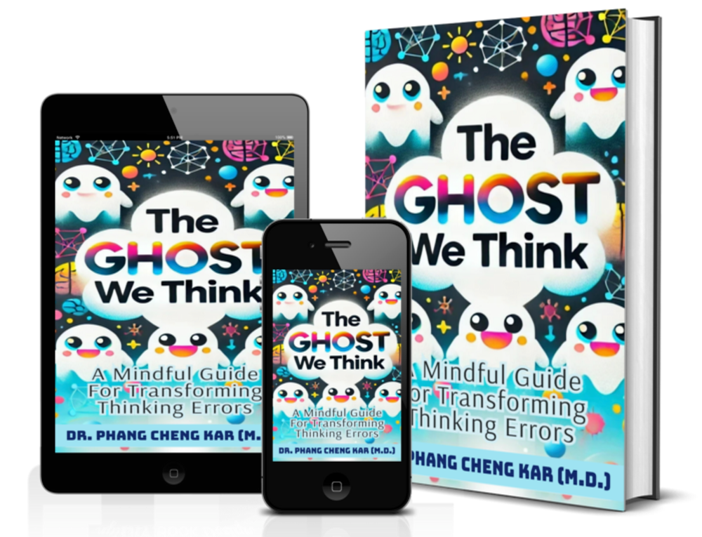 The GHOST We Think: A Mindful Guide For Transforming Thinking Errors