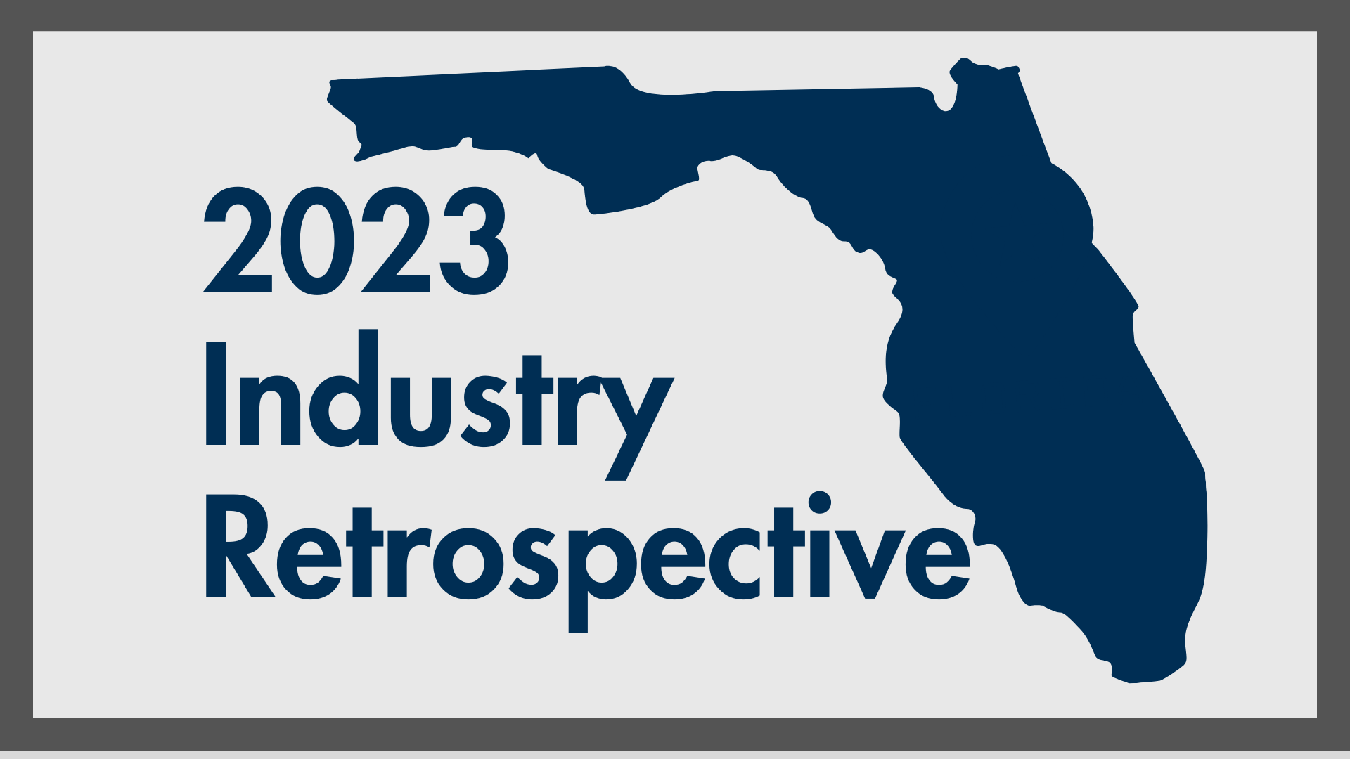 2023 | Jacksonville Industry Retrospective