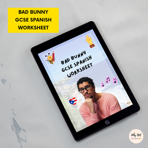 Bad Bunny GCSE Spanish Worksheet | Why Not Languages