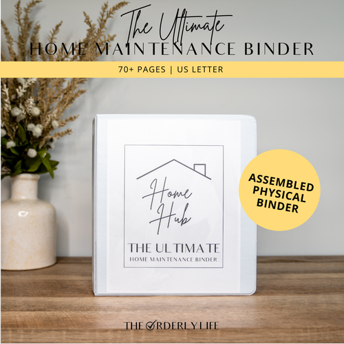 The Ultimate Home Maintenance Binder | The Orderly Life