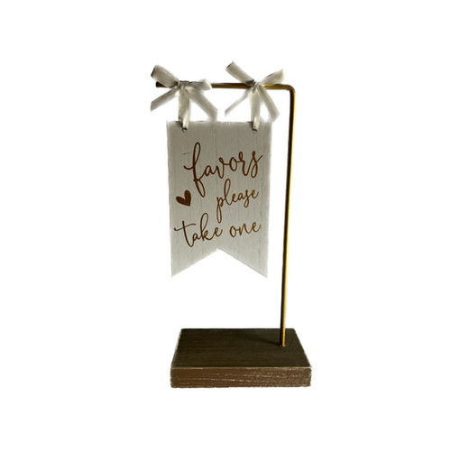 "FAVORS PLEASE TAKE ONE" TABLETOP WHITE SIGN W/ STAND | The Perfect Day