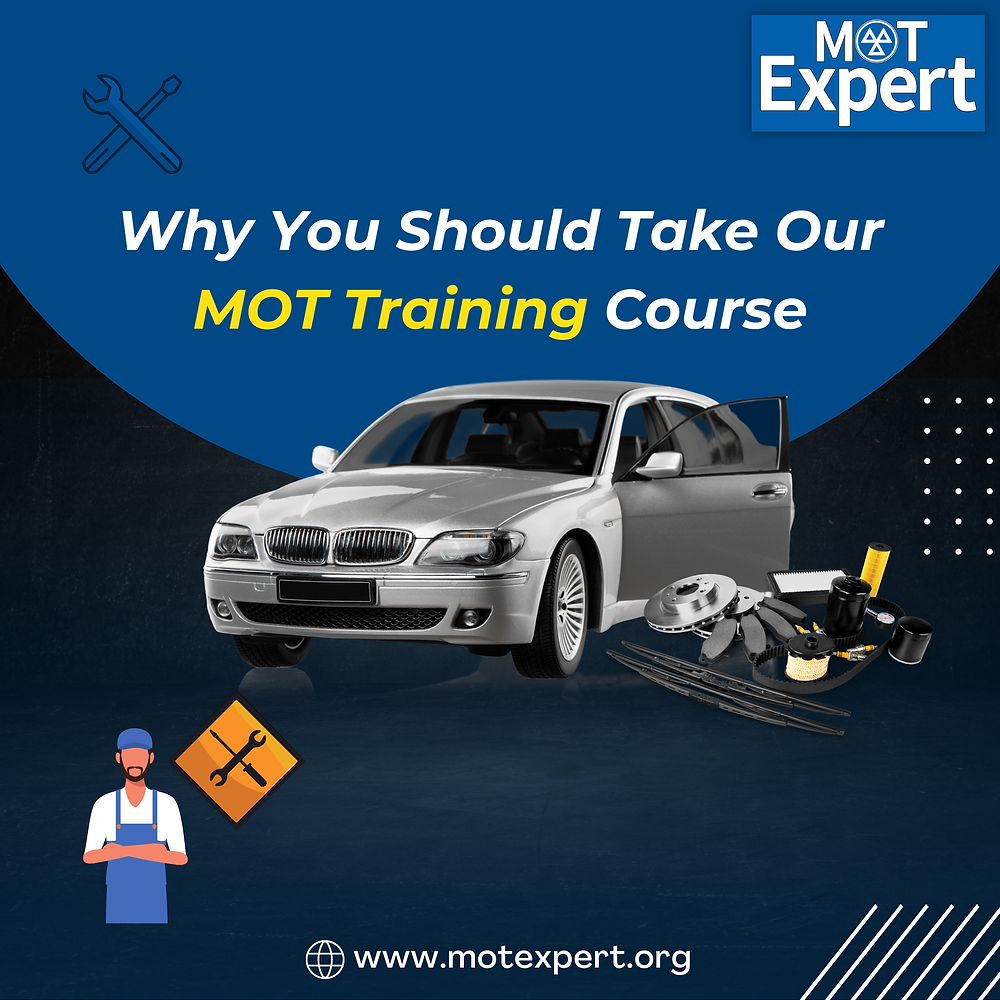 Why You Should Take Our MOT Training Course