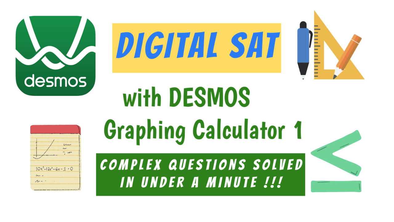 Best DESMOS hacks to succeed on SAT Math