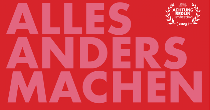 ALLES ANDERS MACHEN – DAS KURZE LEBEN DER OST-TAZ | sans-titre.de