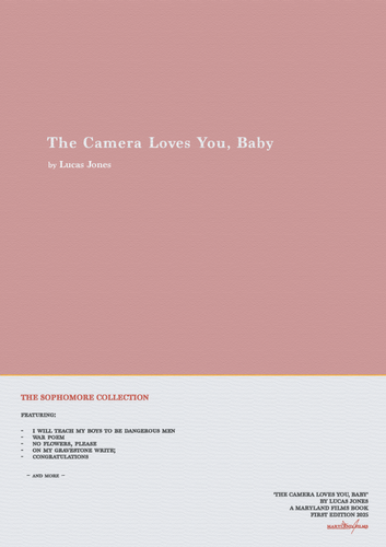 The Camera Loves You, Baby | (Paperback) | Maryland Films
