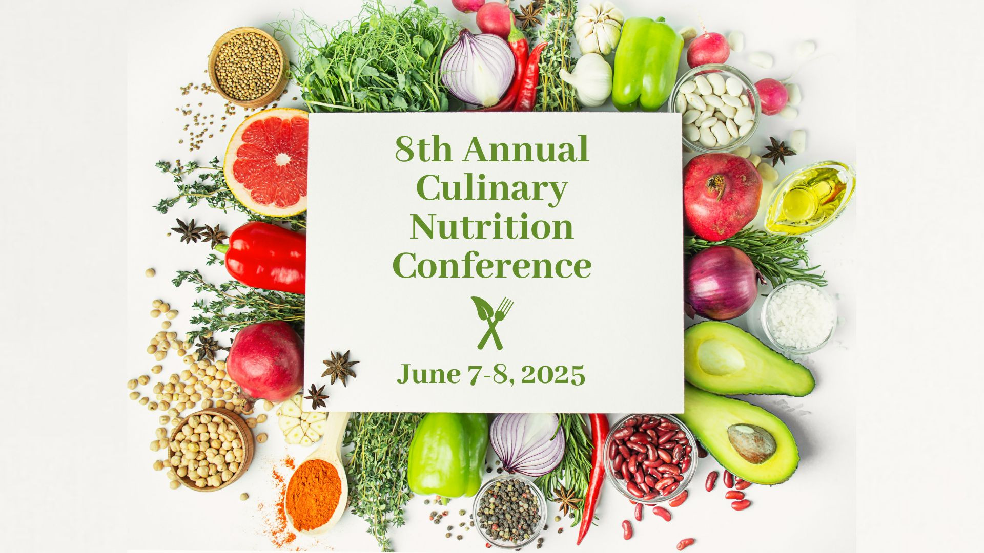 8th Annual Culinary Nutrition Conference | Culinary Nutrition C