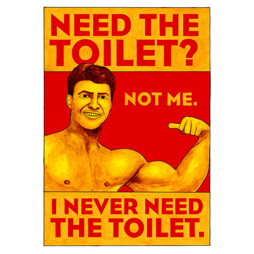 Never Need the Toilet v2 - Limited edition giclee print | SPELLING ...