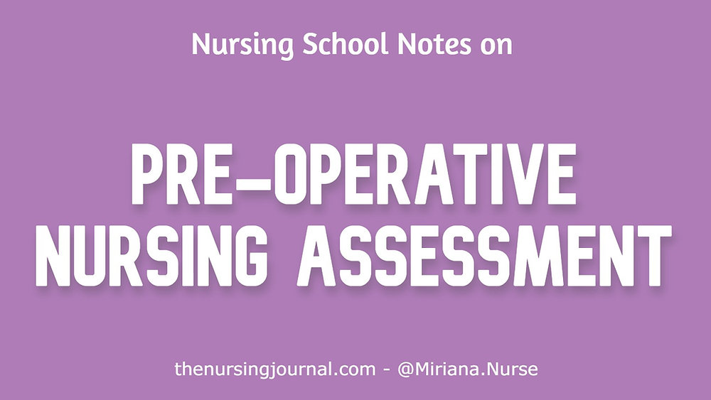 Pre-Operative Nursing Assessment
