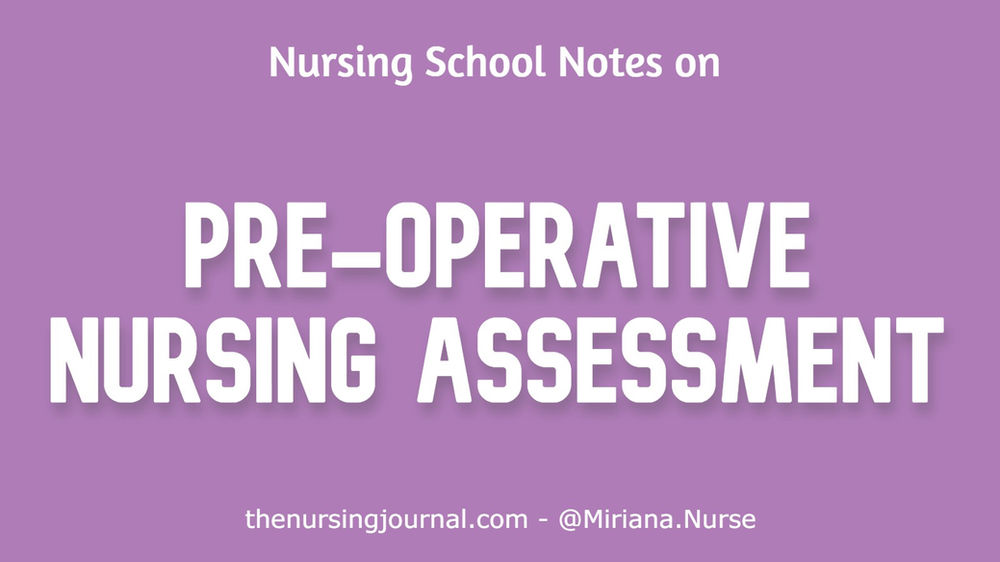 Pre-Operative Nursing Assessment