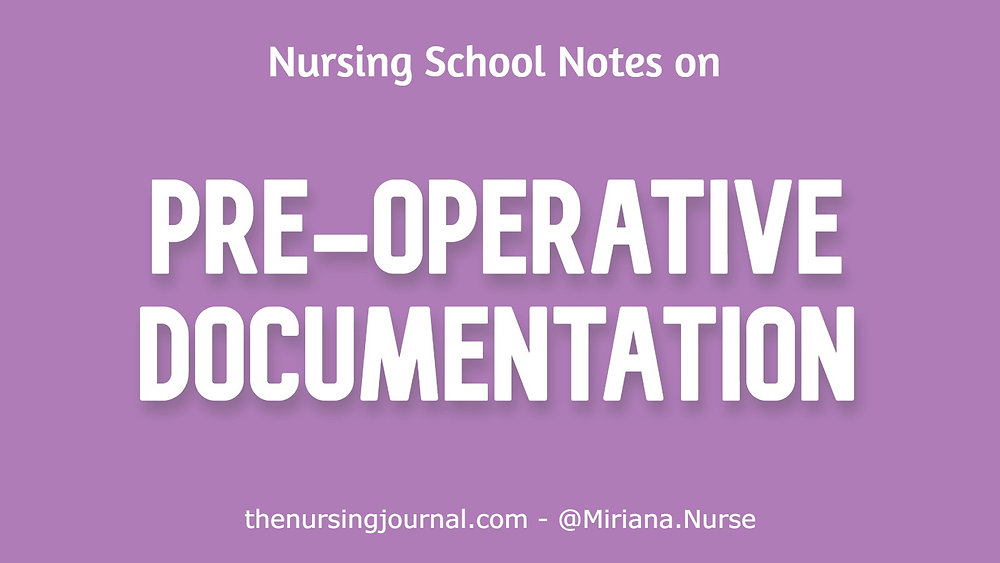 Pre-Operative Documentation