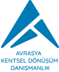 Avrasya Kentsel Dönüşüm Danışmanlığı | Kentsel Dönüşüm | İstanbul, Türkiye