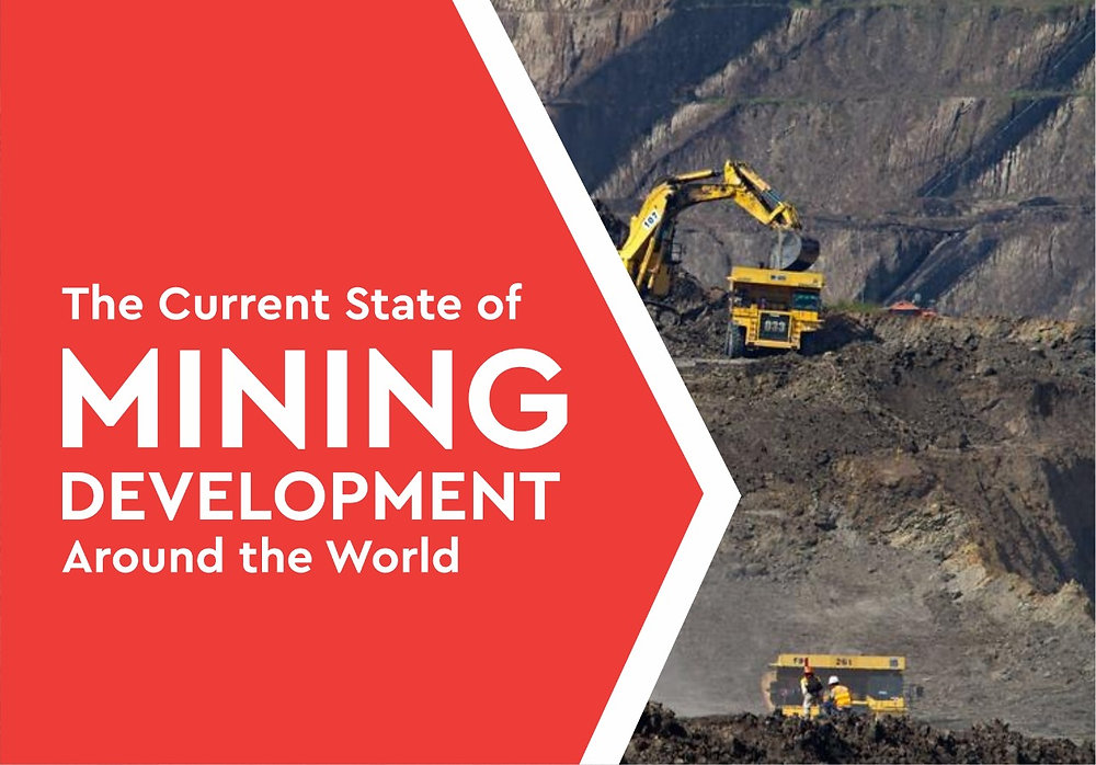 The Current State of Mining Development Around the World