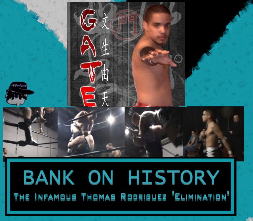 BANK ON HISTORY #7 - The Infamous Thomas Rodriguez "Elimination"
