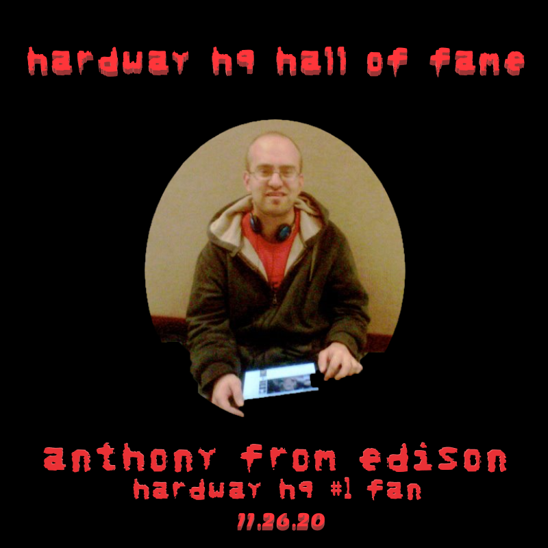 #HardwayHQ Hall of Famer: Anthony from Edison