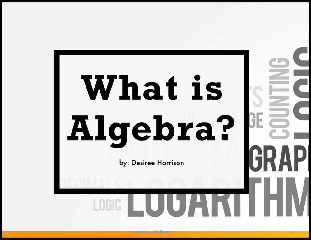 What is Algebra?