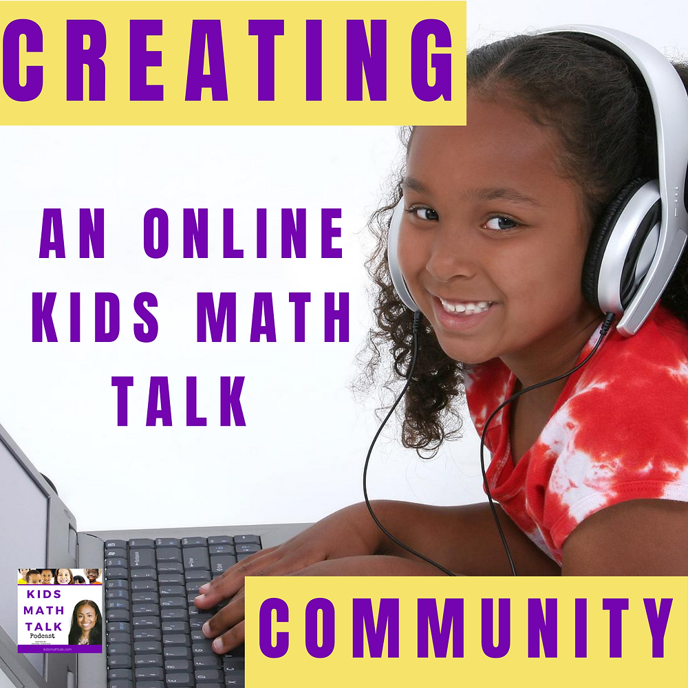 Creating an Online Kids Math Talk Community