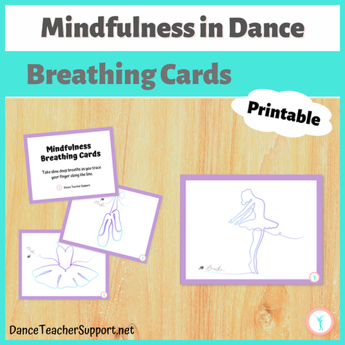 Mindfulness Breathing Cards: Ballet Theme | DanceTeacherSupport