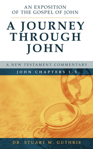 A Journey Through John 1-5 | Getting in the Word