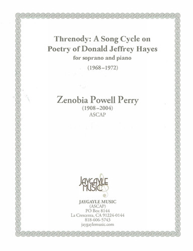 Threnody Song Cycle for soprano by Zenobia Powell Perry ...
