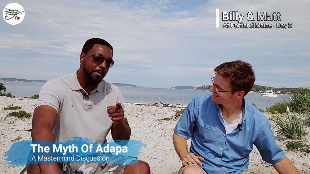 The Myth of Adapa - Billy Carson and Matt LaCroix