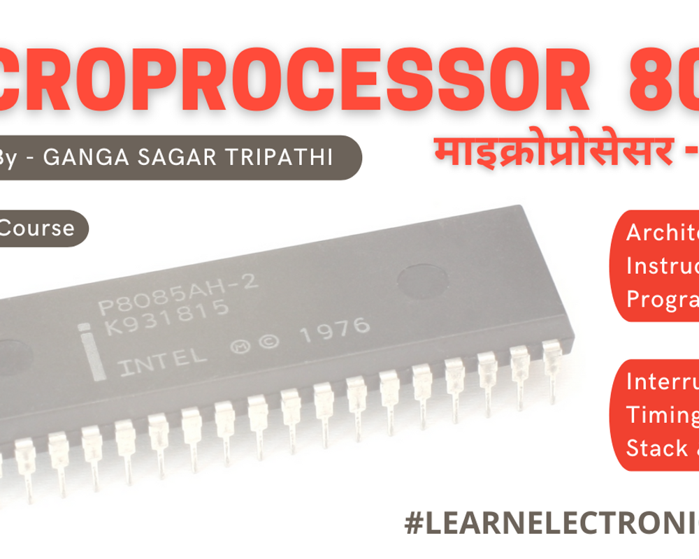 Introduction to 8085 Microprocessor | LearnElectronics India