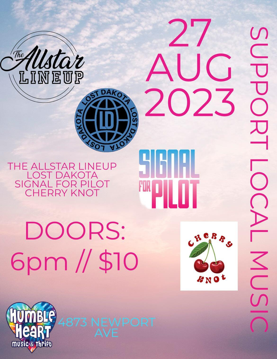 The All Star Lineup | Signal For Pilot | Cherry Knot | Humble Heart