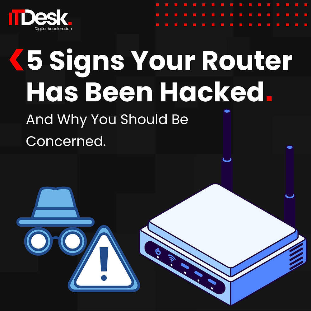 5 Signs Your Wi-Fi Router Is Hacked | IT Desk
