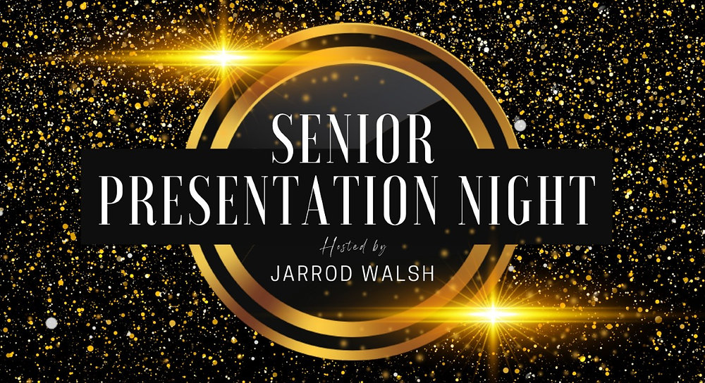 Seniors Presentation Evening