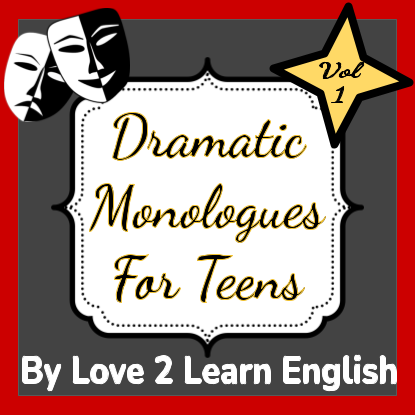 Dramatic Monologues For Teens Vol 1 | Love 2 Learn English