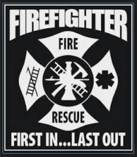 Firefighter first in last out decal sticker | ANYStickerUWant.com
