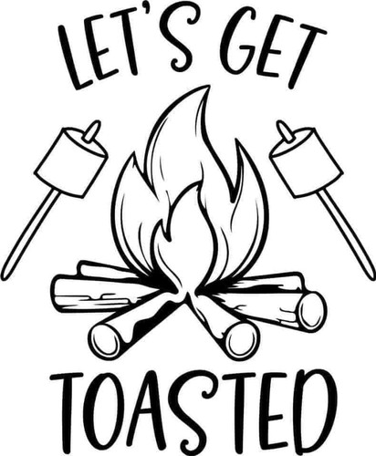 Campfire Let's Get Toasted Decal Sticker 3 | ANYStickerUWant.com
