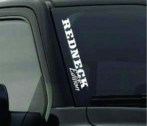 Redneck Edition Window Vinyl Decal Sticker | ANYStickerUWant.com