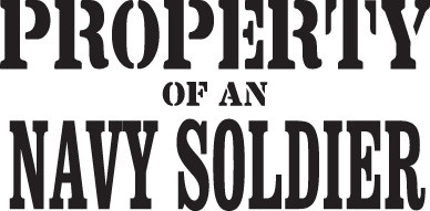 Military Property of an Navy Soldier Vinyl Decal Sticker ...