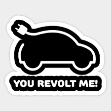You Revolt Me EV Electric Vehicle Vinyl Decal Sticker 28 ...