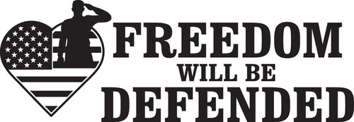 Freedom Will be Defended Vinyl Decal Sticker | ANYStickerUWant.com