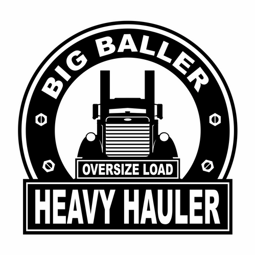 Big Baller Heavy Hauler Oversize Load Truck Trucker Trucking Decal ...