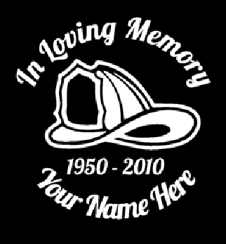 In loving memory of fireman hat Decal Sticker | ANYStickerUWant.com