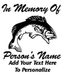IN LOVING MEMORY Bass Fisherman Decal Sticker | ANYStickerUWant.com