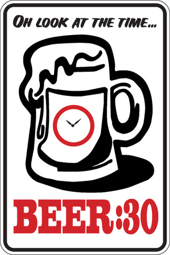BEER:30 Funny Sign | ANYStickerUWant.com
