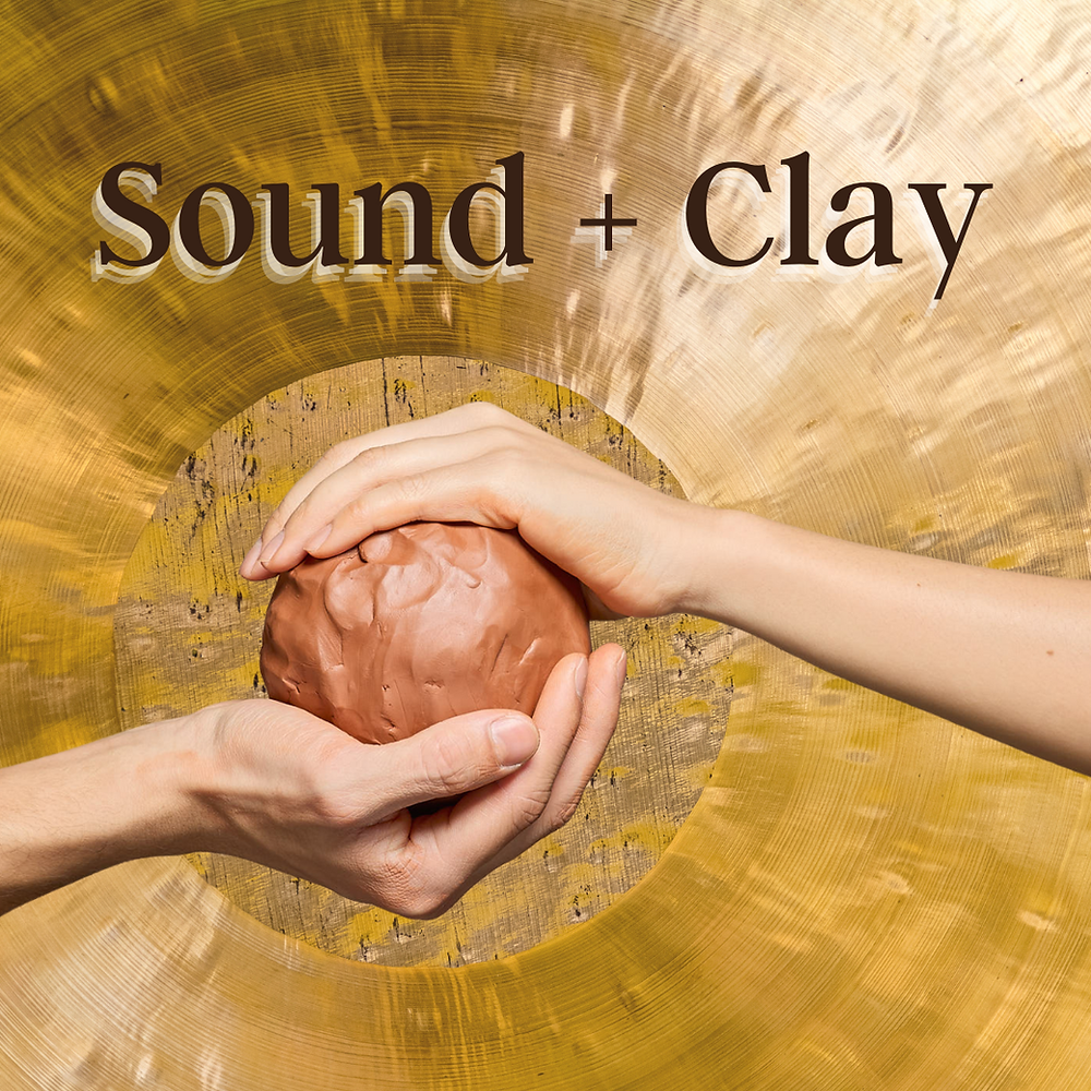 The Transformative Journey of Clay and Sound