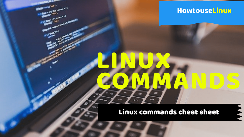 Linux Commands Cheat Sheet Howtouselinux